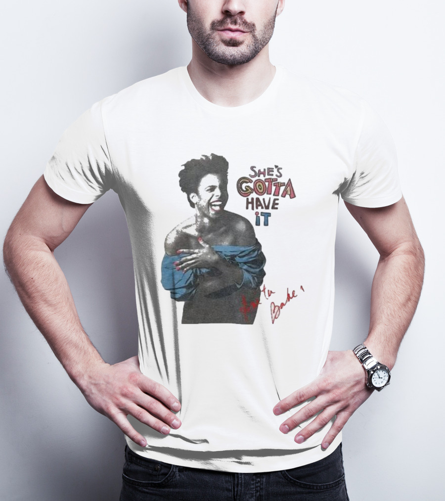 She's Gotta Have It Anita Baker T-Shirt