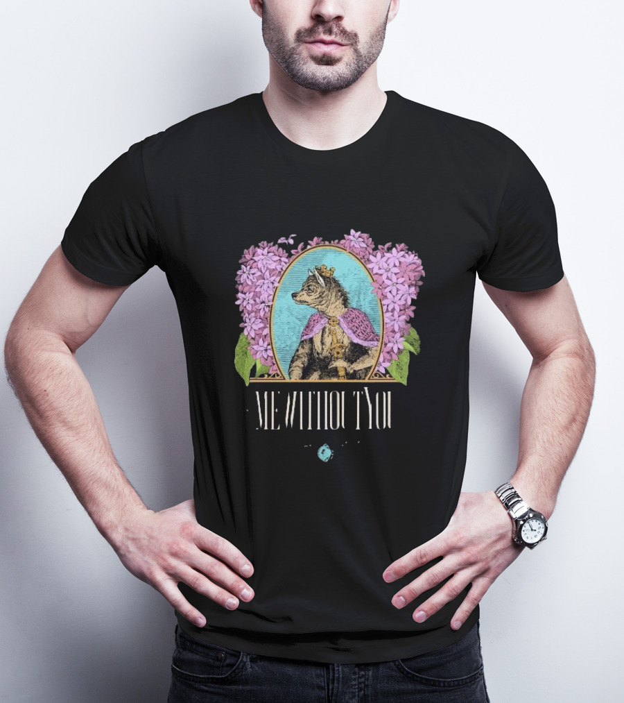 Me Without You Cat In Regal Attire With Sapphire Accent And Purple Floral Frame T-Shirt