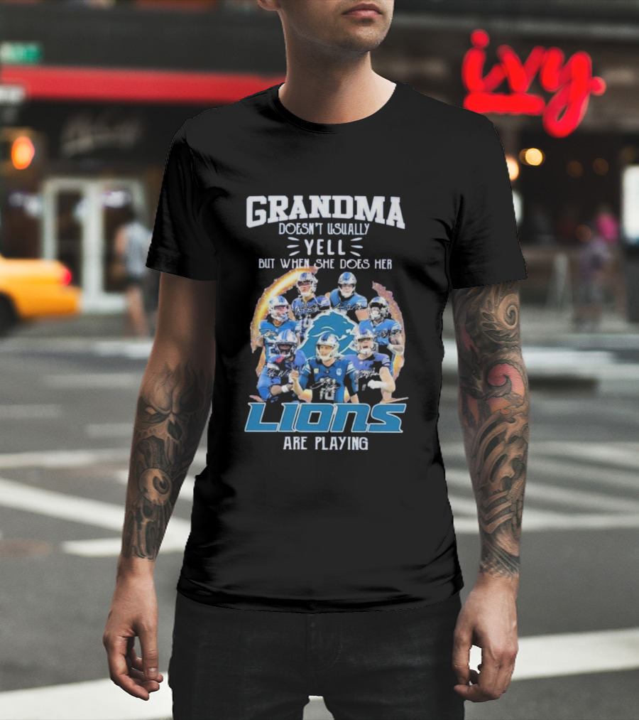 Grandma Doesn’t Usually Yell But When She Does Her Lions Are Playing Detroit Football Players T-Shirt