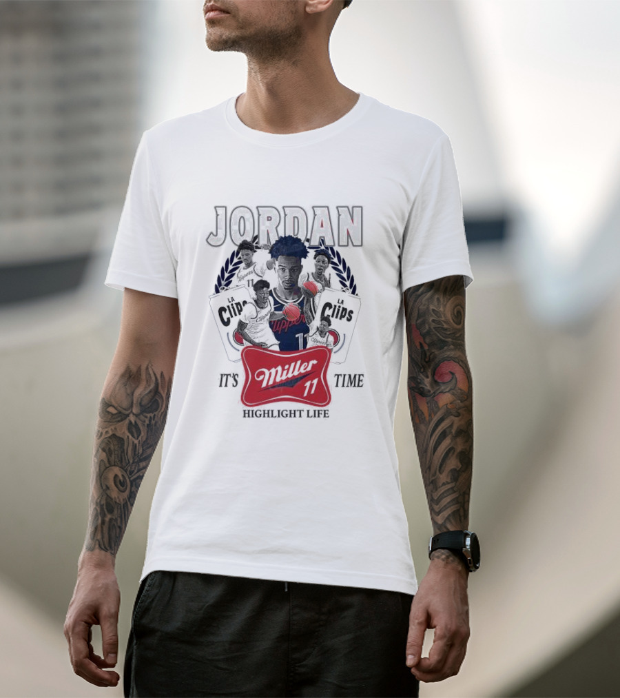 Jordan LA Clips Highlight Life Miller Time 11 T-Shirt