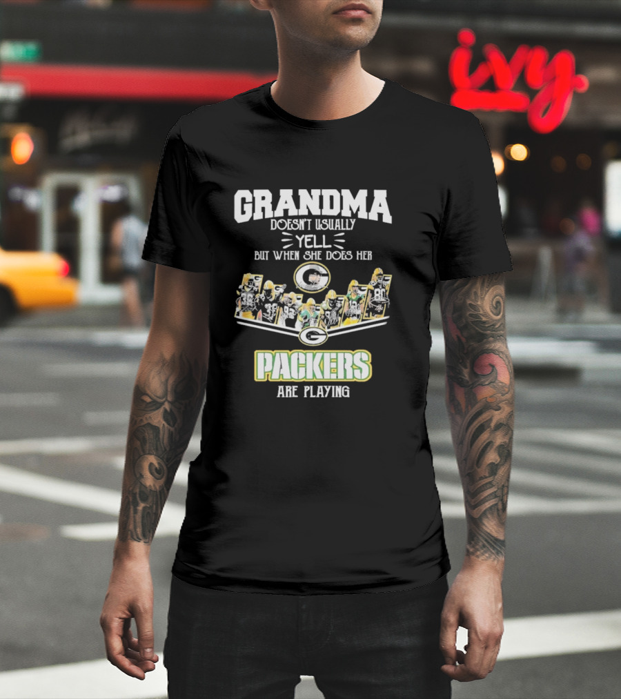 Grandma Usually Yell Green Bay Packers Playing T-Shirt