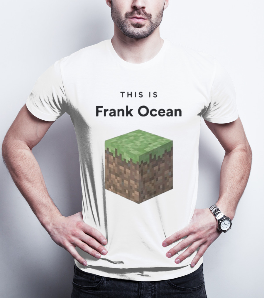 Minecraft Grass Block Parody This Is Frank Ocean Text T-Shirt