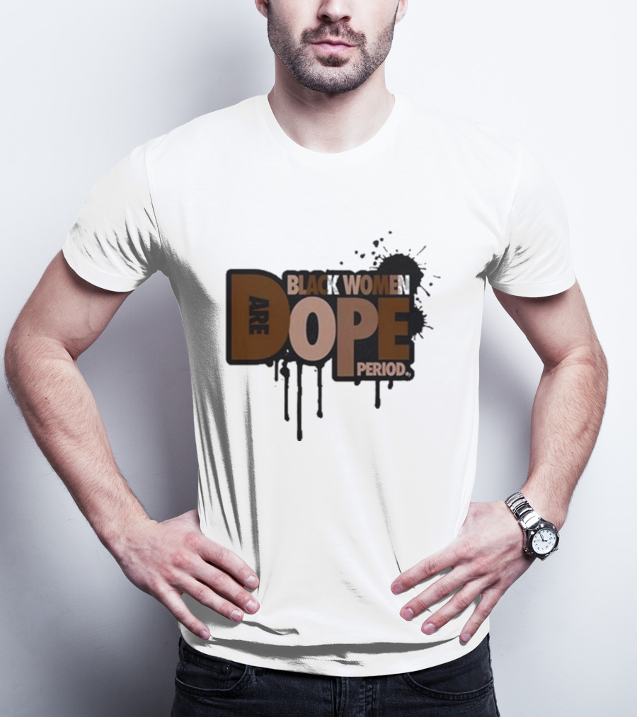 Zaynah Bear Black Women Are Dope Period T-Shirt