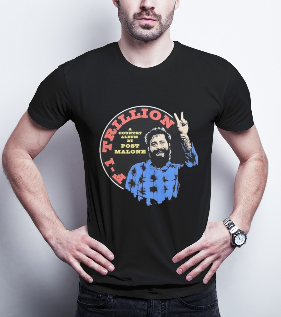 Post Malone F-1 Trillion Peace A Country Album T-Shirt