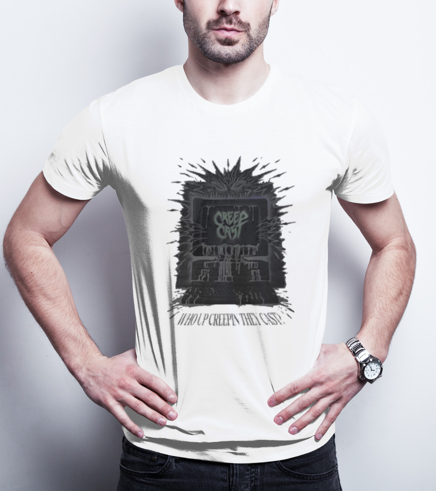 Creepcast Who Up Creepin They Cast Black Computer Monster T-Shirt