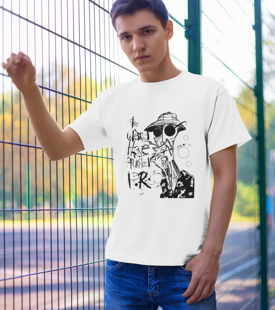 Fear And Loathing In Las Vegas Hunter Thompson We Can't Stop Here The Weird Have Turned Pro T-Shirt