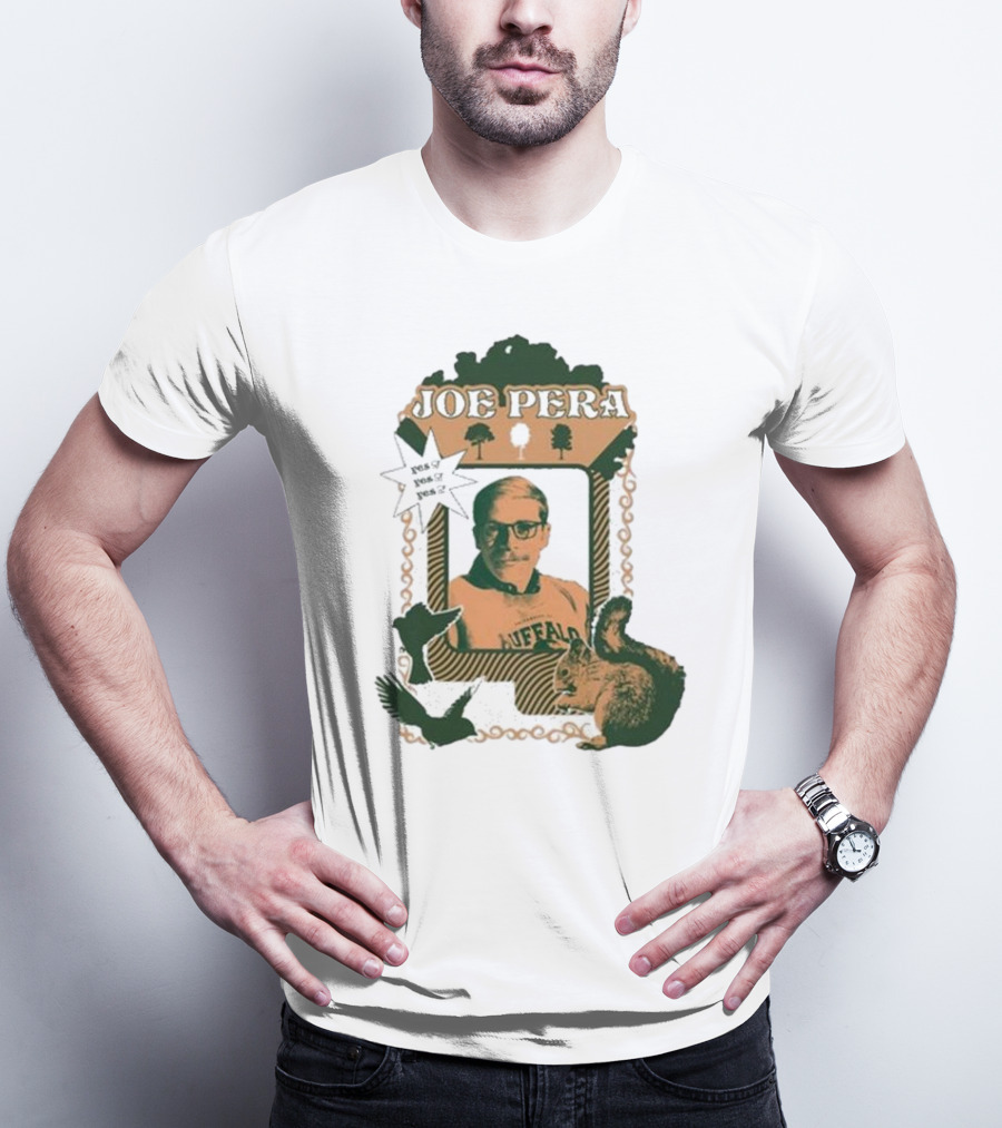 Joe Pera Buffalo Squirrel Yes Yes Yes T-Shirt