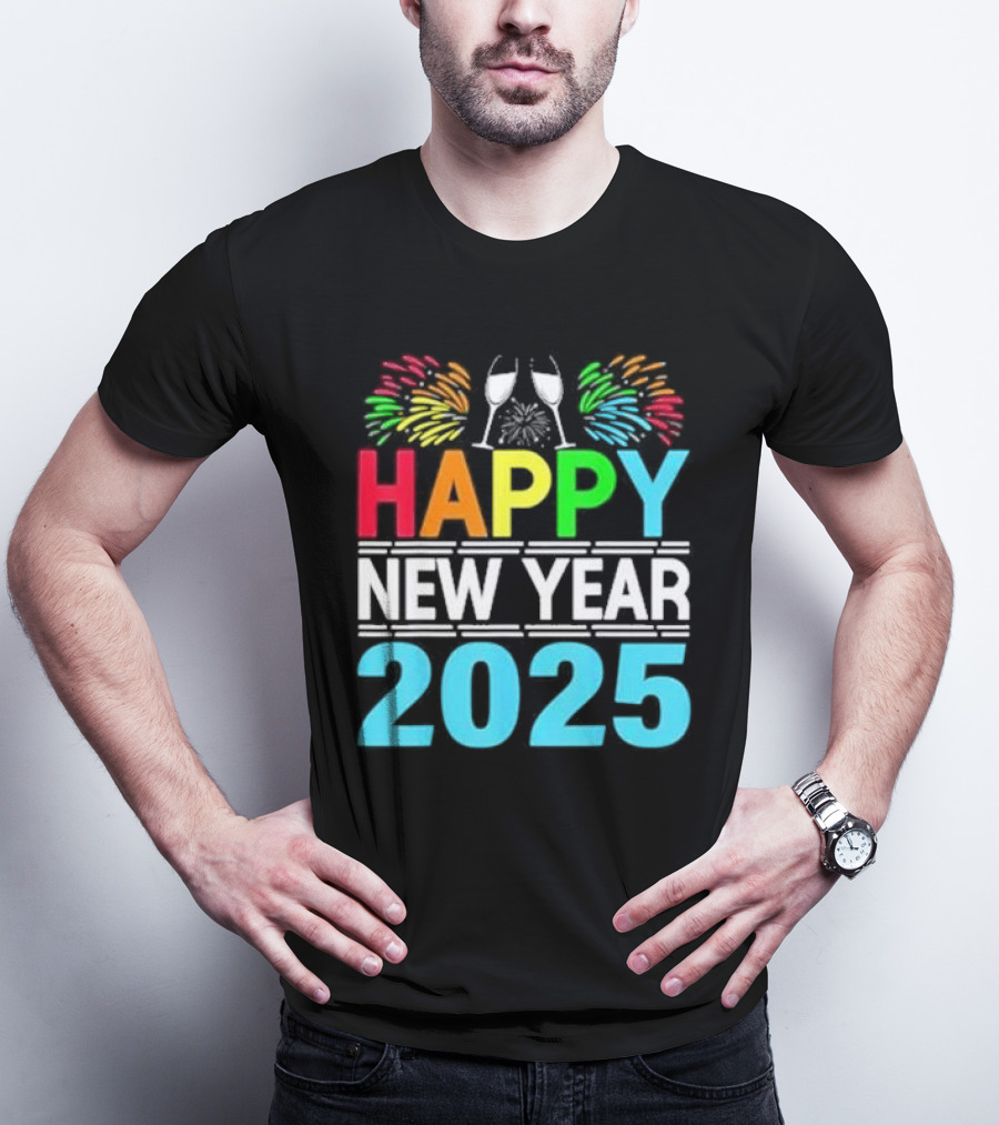 Happy New Year 2025 Fireworks Cheers T-Shirt