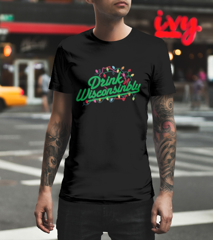 Drink Wisconsinbly Christmas Lights Festive Holiday T-Shirt