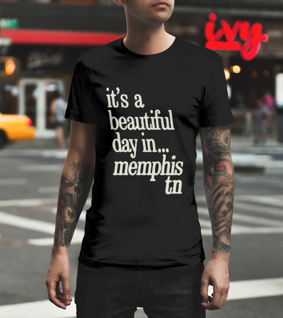 A Beautiful Day In Memphis TN T-Shirt