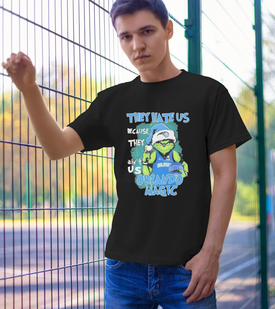 They Hate Us Because They Ain't Us Orlando Magic Grinch Santa Basketball T-Shirt