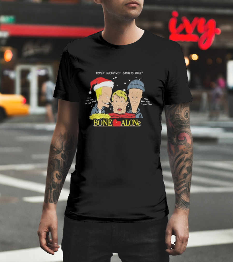 Beavis And Butthead Kevin Sucks Wet Bandits Rule Bone Alone Christmas T-Shirt