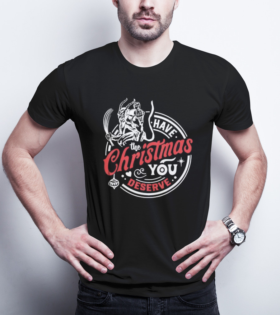 Have The Christmas You Deserve Krampus Xmas T-Shirt