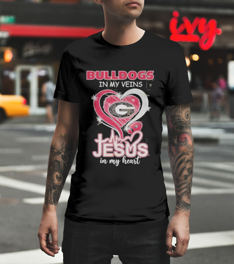 Bulldogs In My Veins Jesus In My Heart Georgia Bulldogs T-Shirt