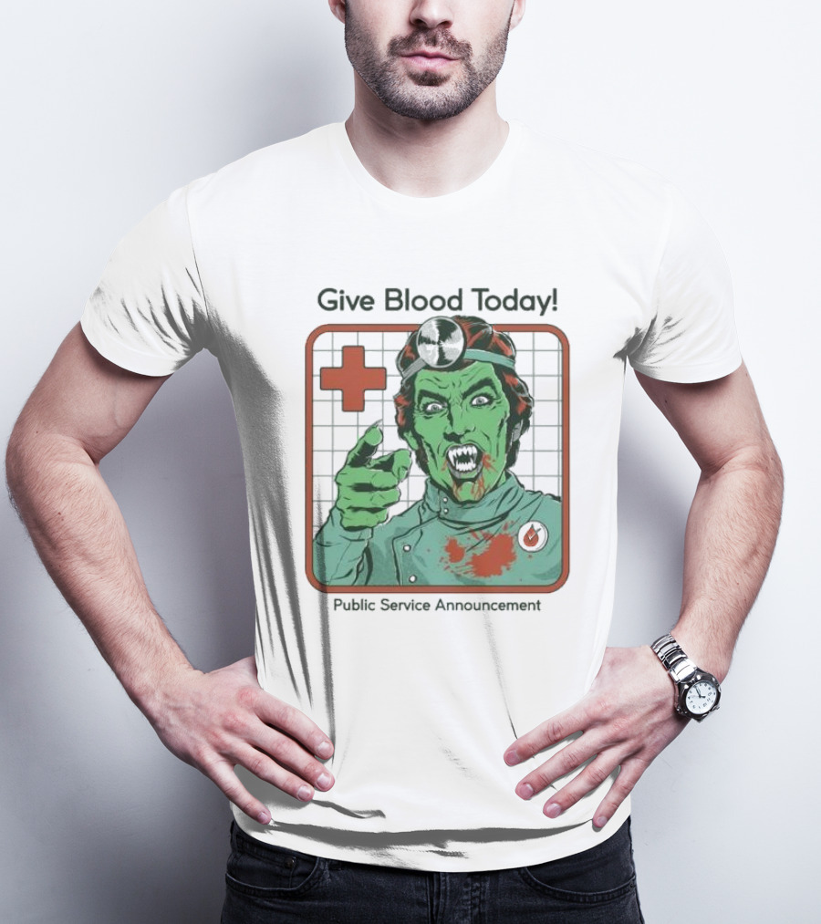 Give Blood Today Public Service Announcement Zombie Doctor T-Shirt