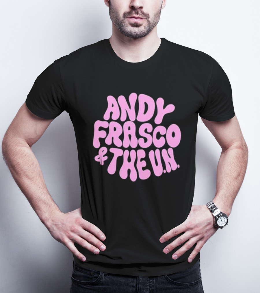 Andy Frasco And The U.N T-Shirt