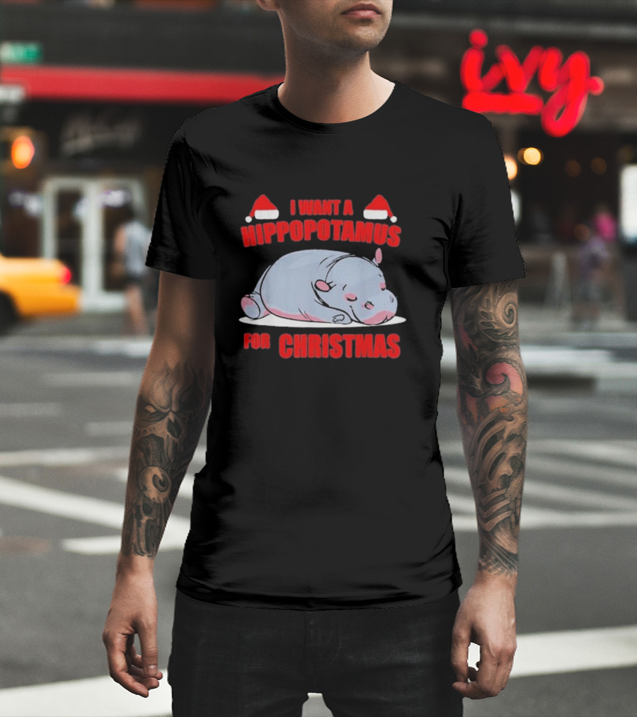 I Want A Hippopotamus For Christmas With Santa Hats T-Shirt