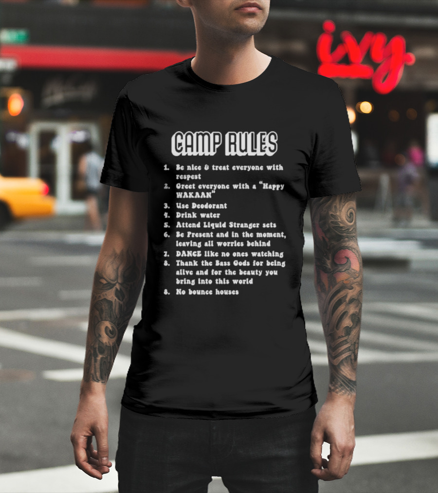 WMF Camp Rules Be Nice Respect Liquid Stranger Happy Wakaan Dance Bass Gods T-Shirt