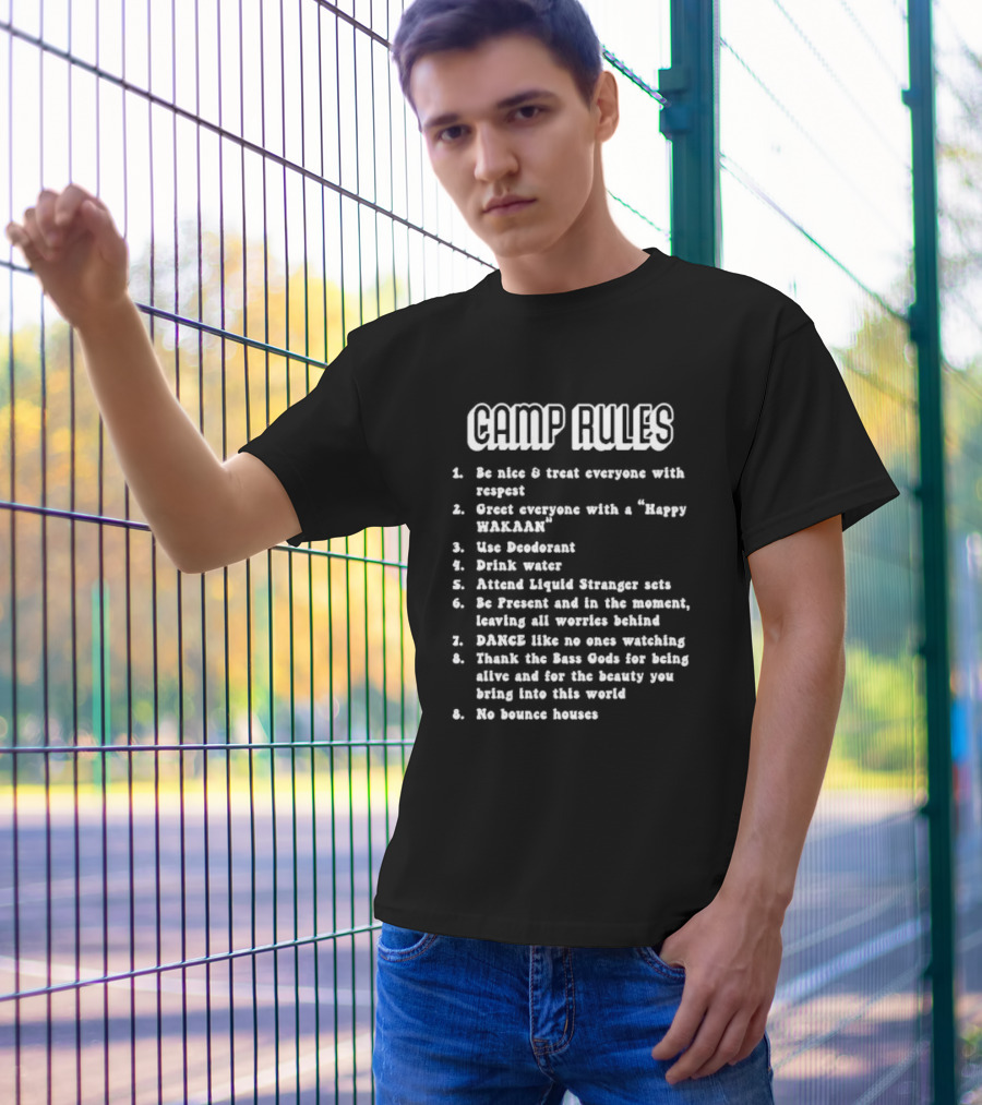 WMF Camp Rules Be Nice Respect Liquid Stranger Happy Wakaan Dance Bass Gods T-Shirt