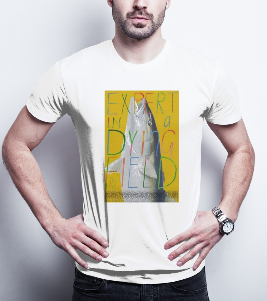 Expert In A Dying Field The Beths Colorful Lettering Fish Image T-Shirt