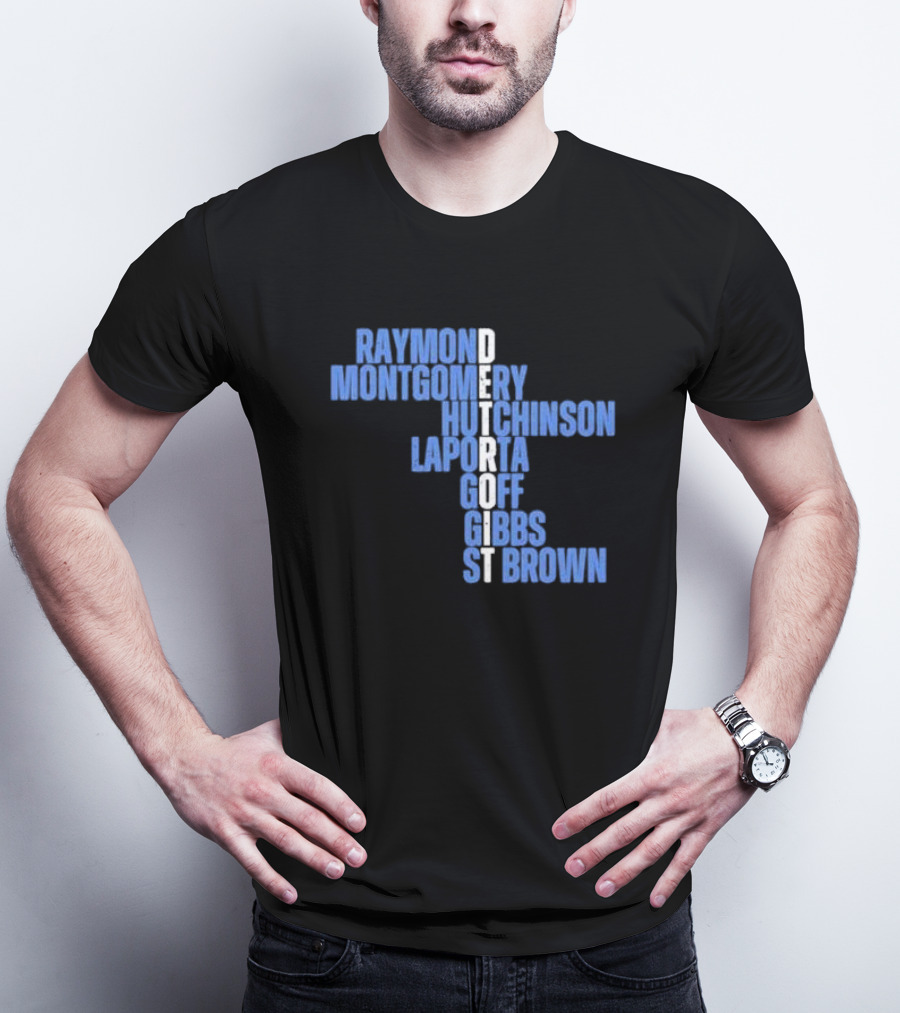 Detroit Raymond Montgomery Hutchinson LaPorta Goff Gibbs St Brown T-Shirt