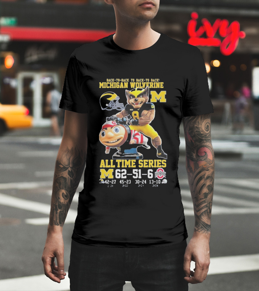 Back-To-Back To Back-To-Back Michigan Wolverine All Time Series 62-51-6 T-Shirt