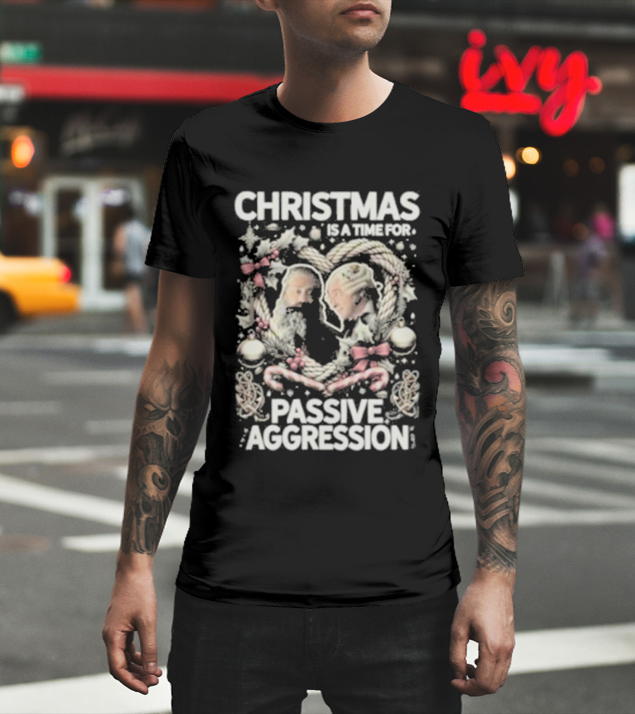 Christmas Is A Time For Passive Aggression Wreath And Candy Canes T-Shirt