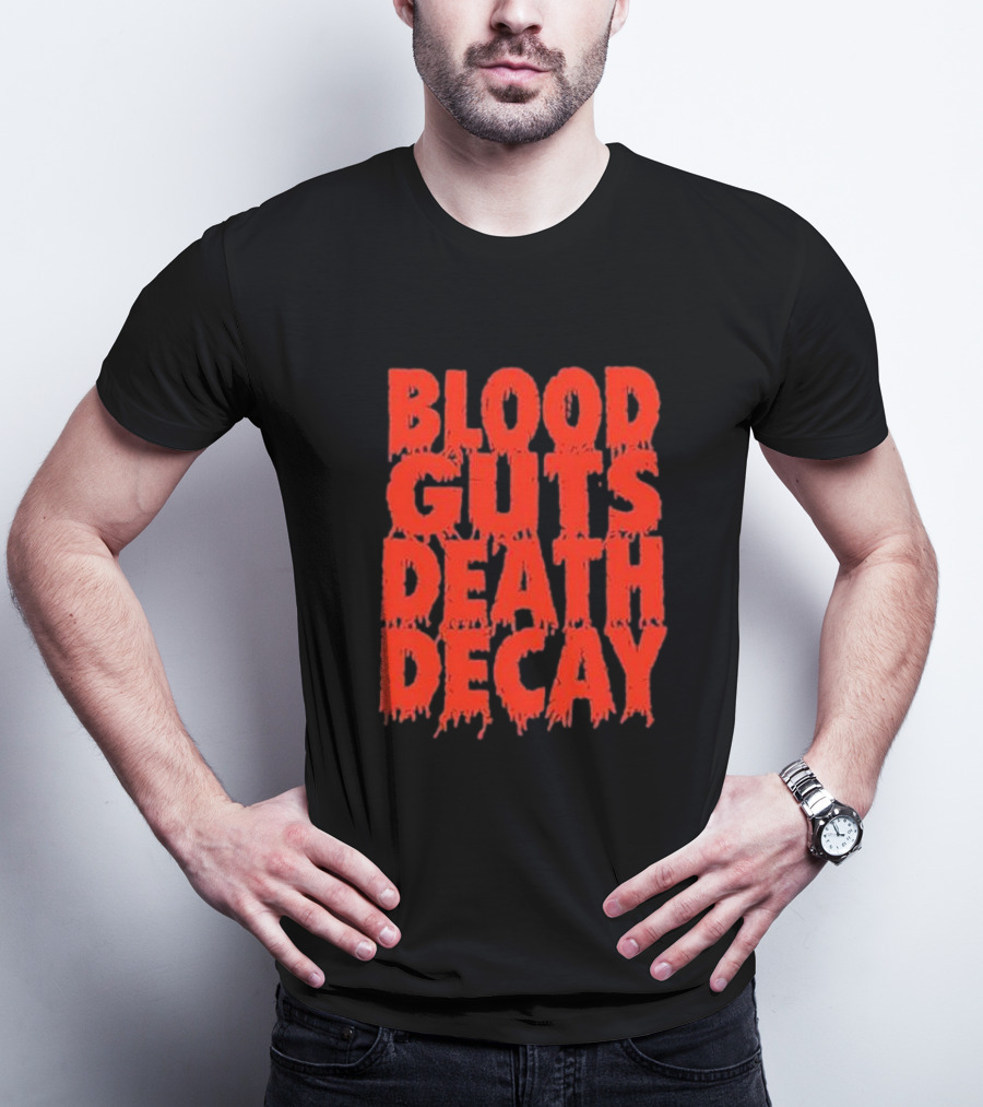 Blood Guts Death Decay Horror Typography T-Shirt