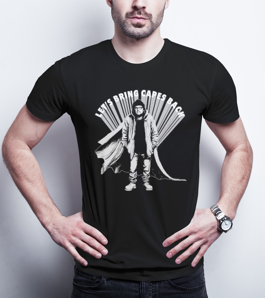 Let's Bring Capes Back By Jeff Tweedy T-Shirt