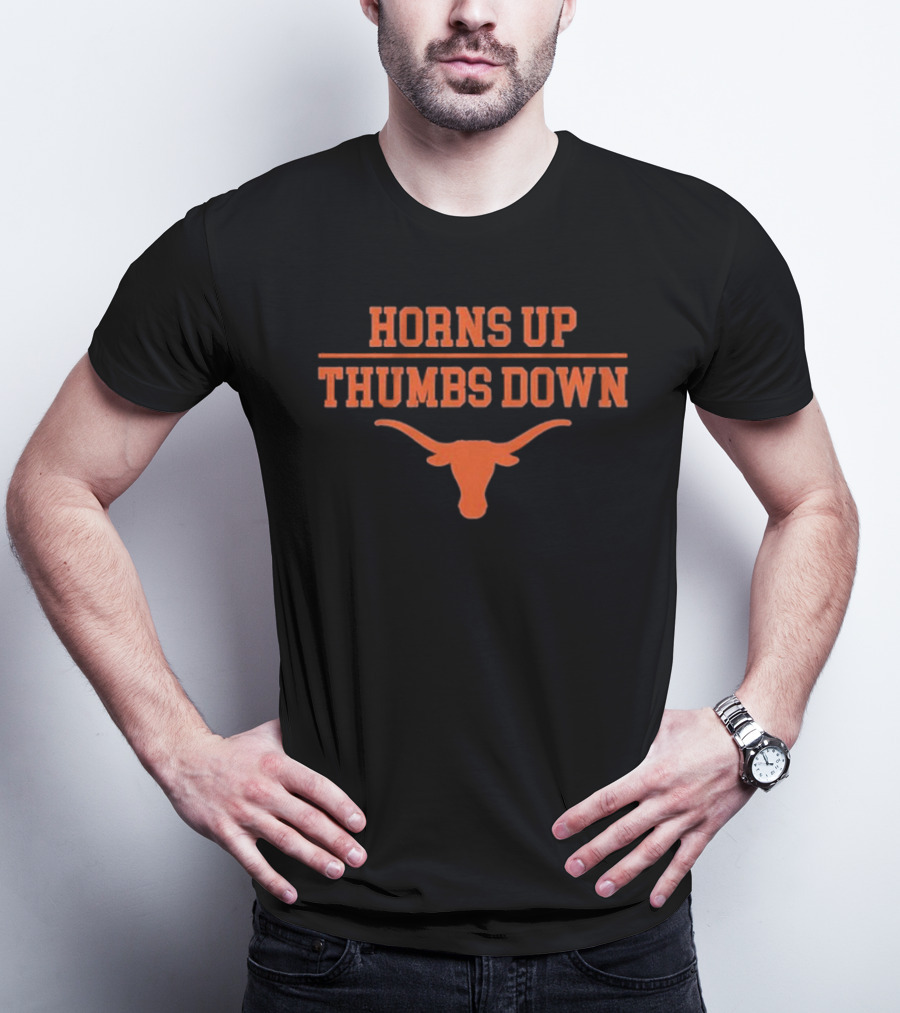 Horns Up Thumbs Down Texas Football T-Shirt