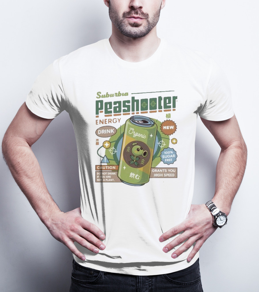 Suburbia Peashooter Energy Drink Organic New 100% Sugar Free Grants You High Speed Caution Do Not Drink If You Are Not A Plant T-Shirt