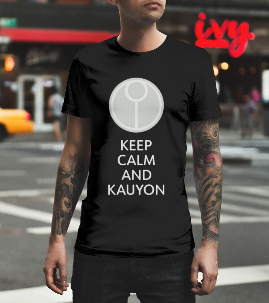 Keep Calm And Kauyon Tau Symbol Gaming Fandom T-Shirt