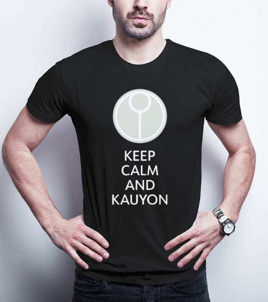 Keep Calm And Kauyon Tau Symbol Gaming Fandom T-Shirt