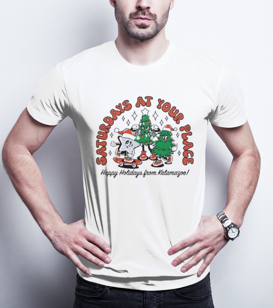 Saturdays At Your Place Happy Holidays From Kalamazoo Christmas T-Shirt