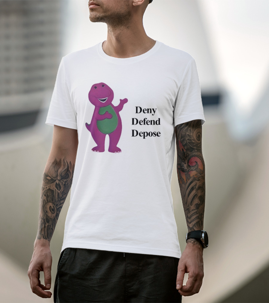 Barney The Dinosaur Deny Defend Depose Barney T-Shirt