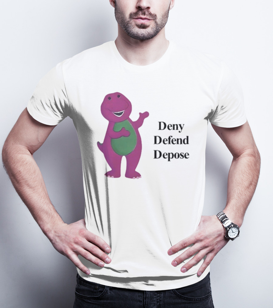 Barney The Dinosaur Deny Defend Depose Barney T-Shirt