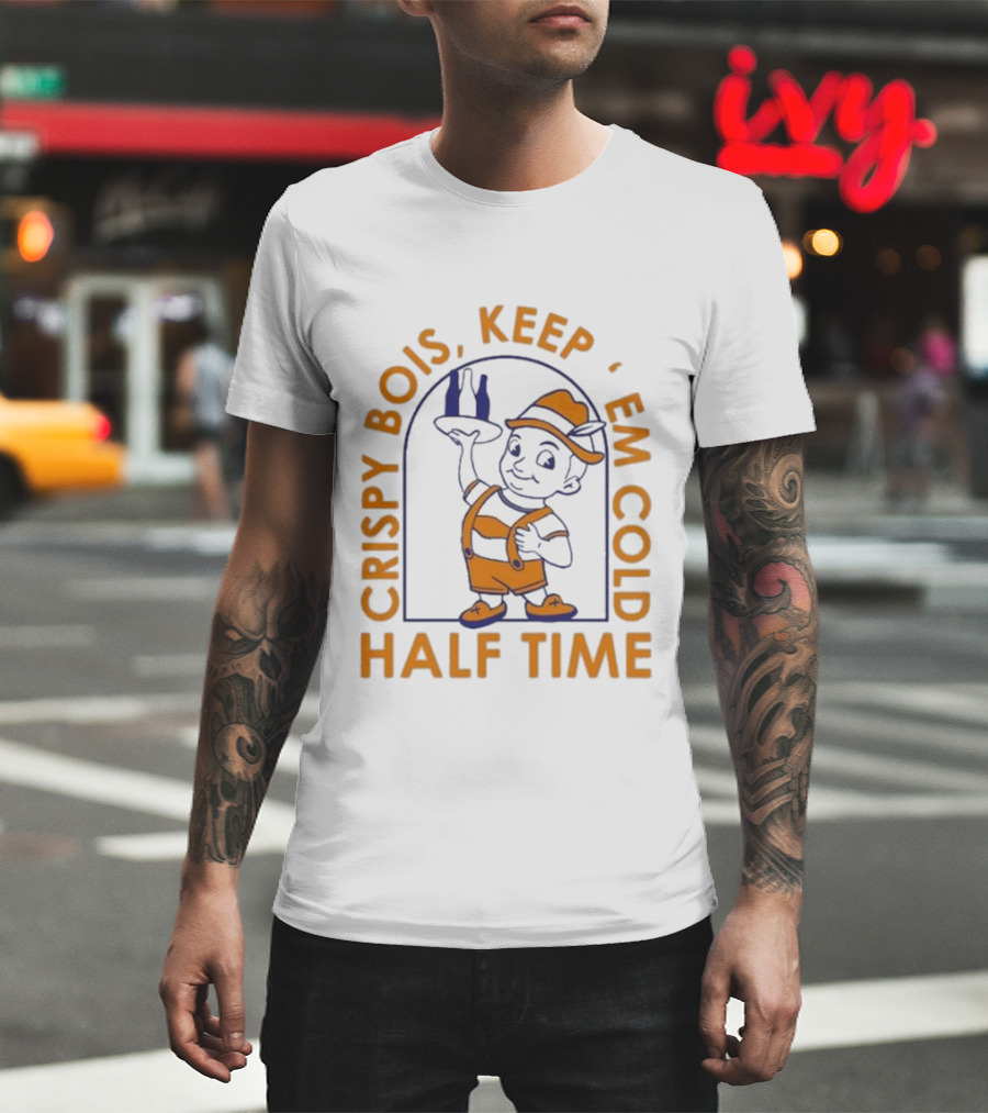 Crispy Bois Keep 'Em Cold Half Time Bartender Character T-Shirt