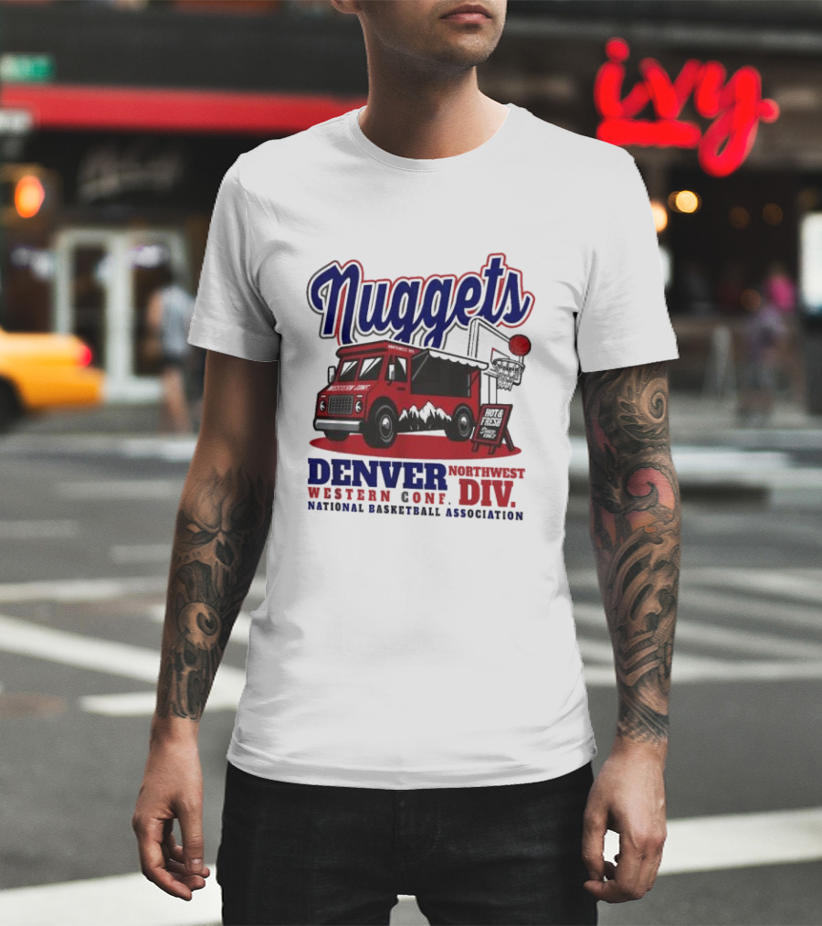 Nuggets Retro Food Truck Denver Northwest Division Western Conference National Basketball Association T-Shirt
