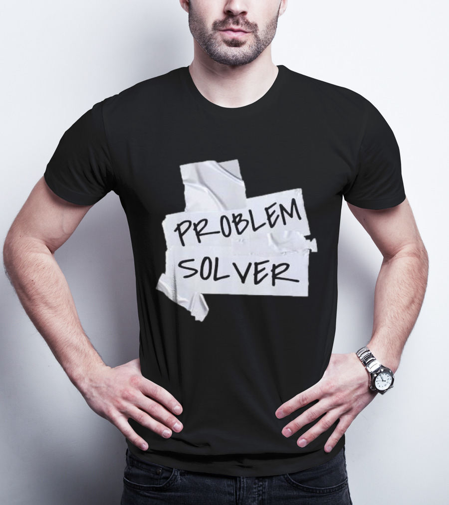 Problem Solver Silver Duct Tape Solution T-Shirt