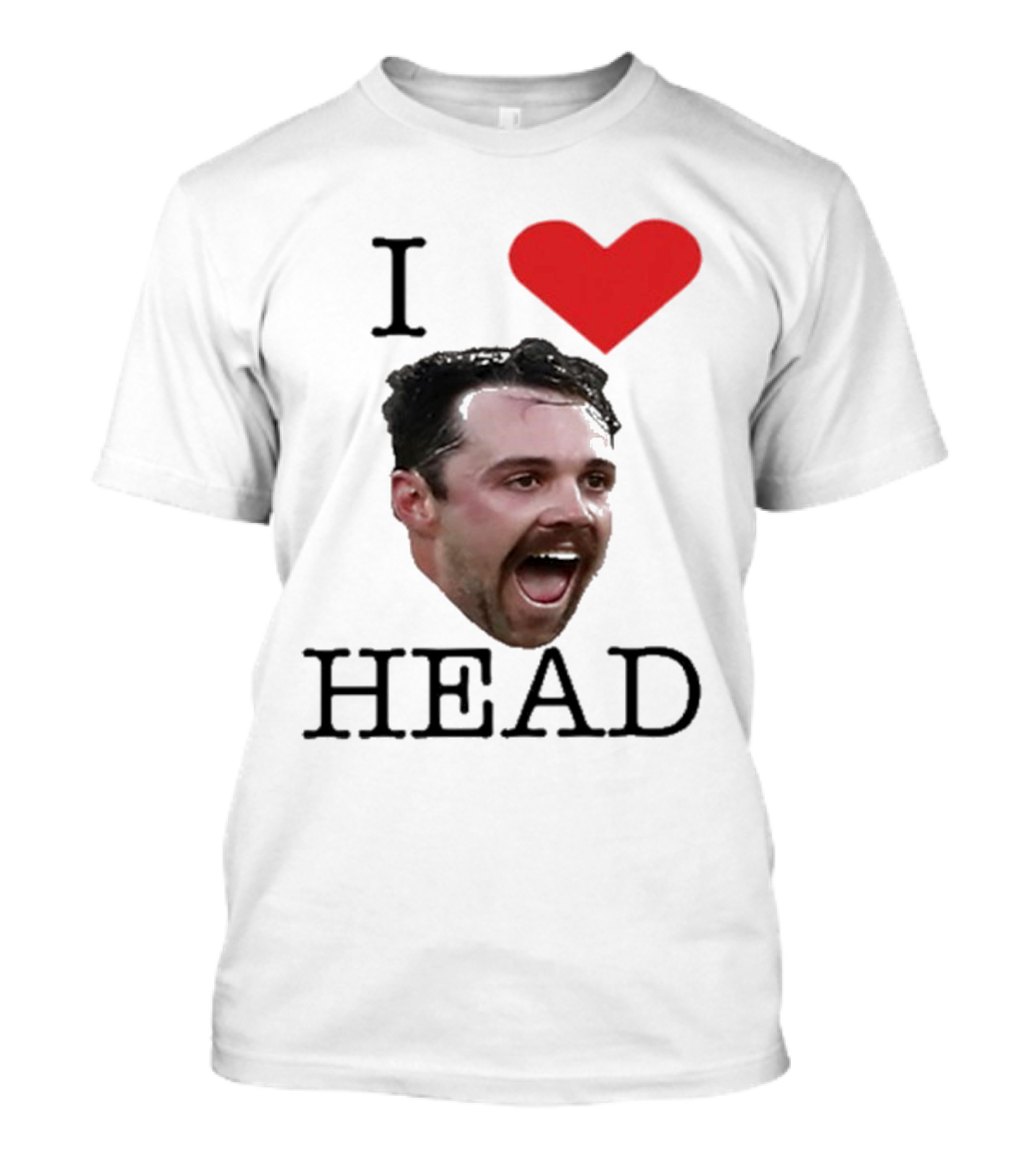 I Love Head T-Shirt