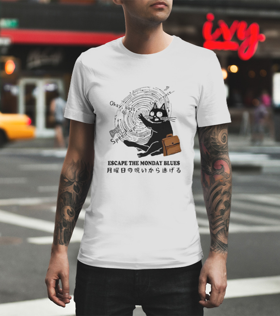 Okay Boss Speed Up This Project Escape The Monday Blues Cat With Japanese Text And Spiral T-Shirt