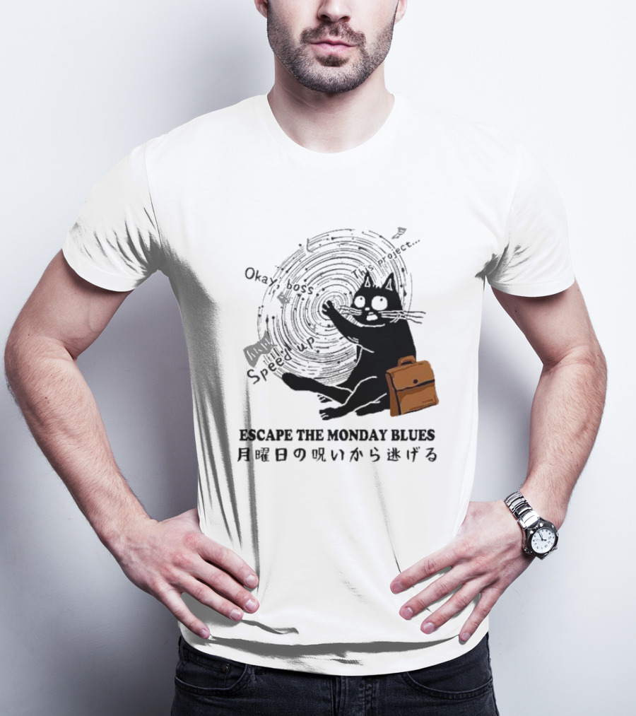 Okay Boss Speed Up This Project Escape The Monday Blues Cat With Japanese Text And Spiral T-Shirt
