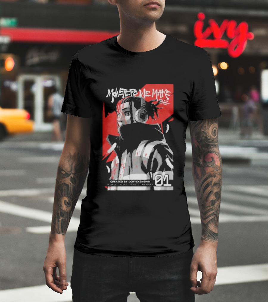 Monsters We Make Created By Coryxkenshin 01 T-Shirt