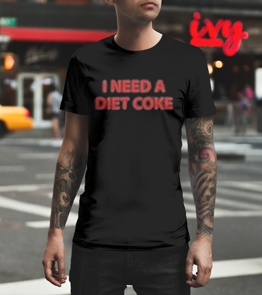 Meals By Cug I Need A Diet Coke T-Shirt