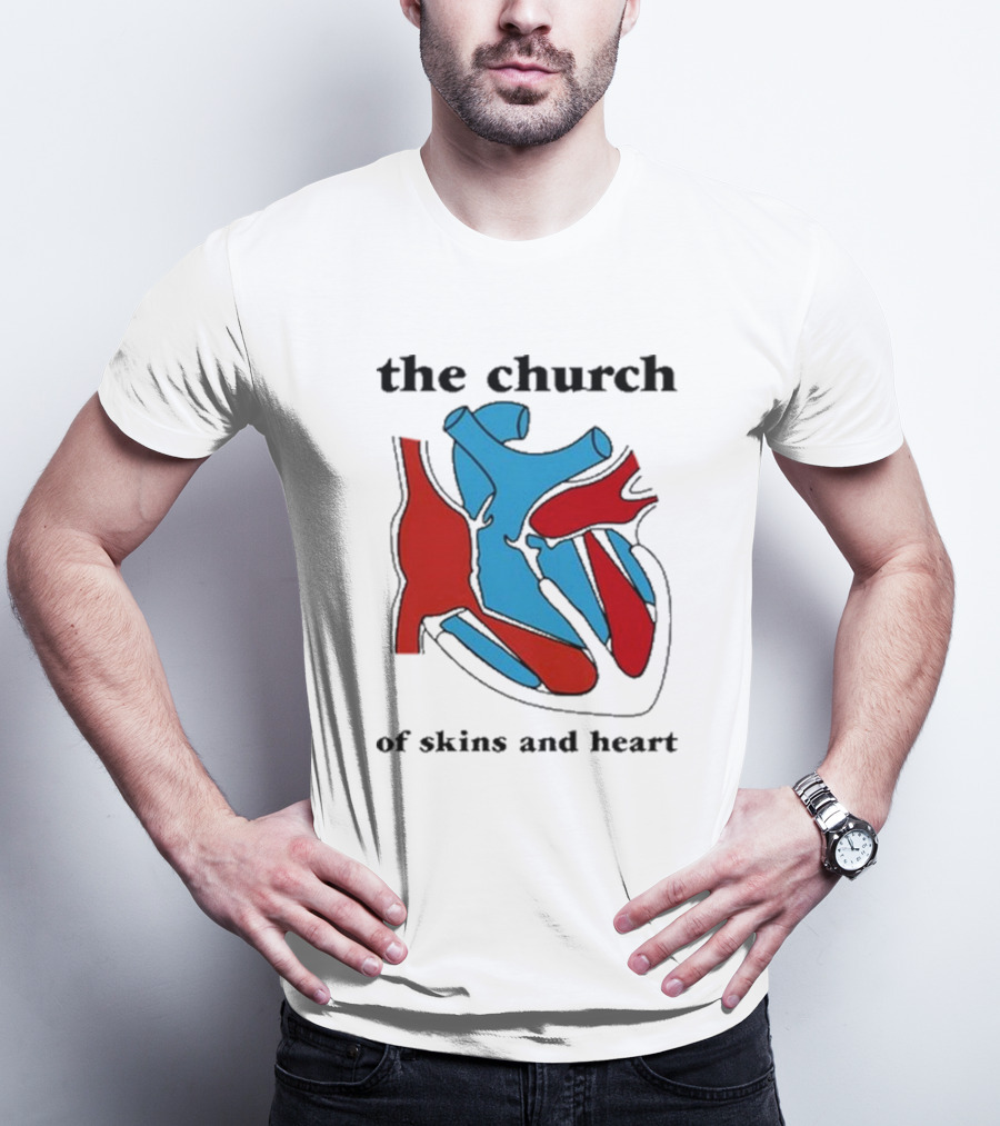 The Church Of Skins And Heart T-Shirt