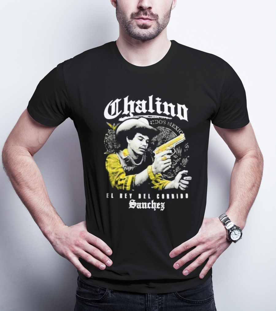 Chalino Sanchez El Rey Del Corrido Estados Mexicanos T-Shirt