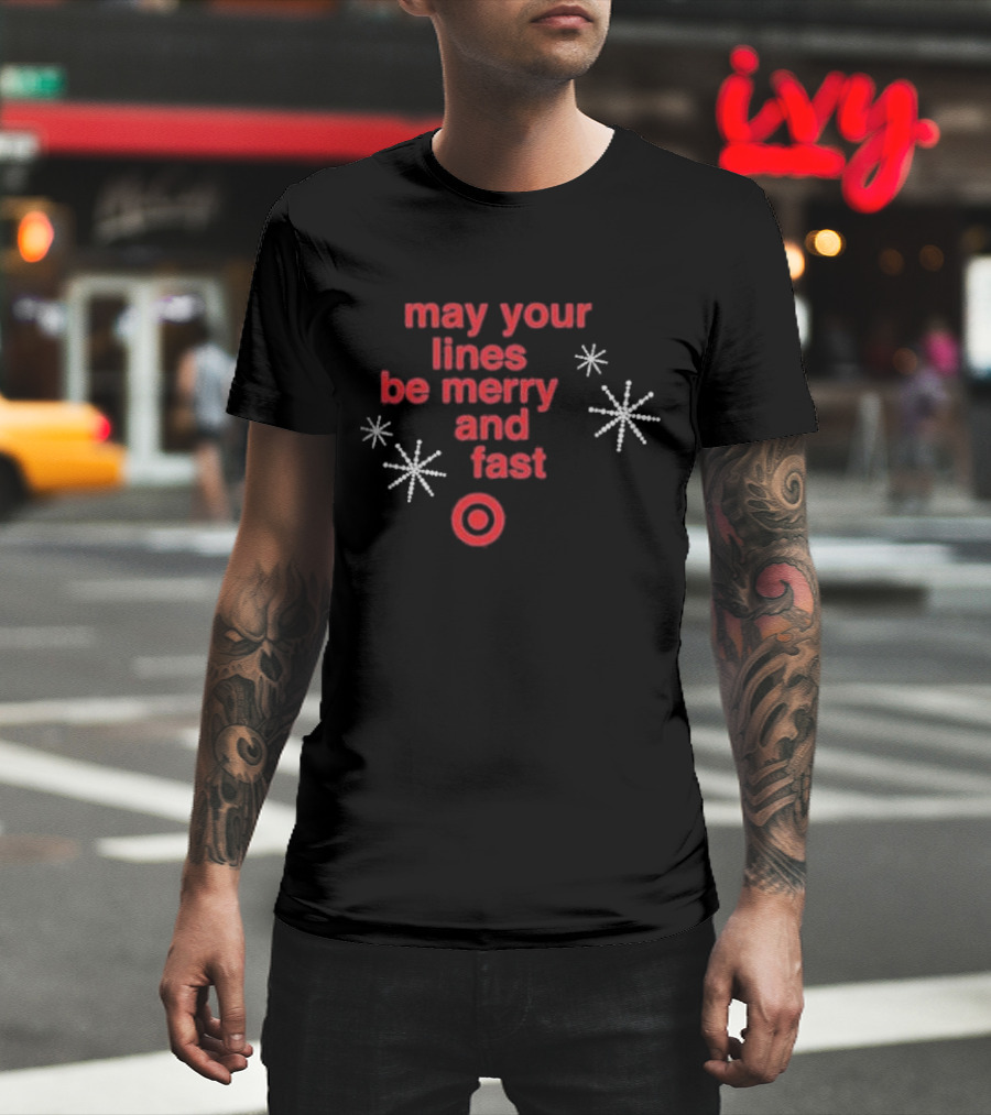 May Your Lines Be Merry And Fast Target Holiday Stars T-Shirt