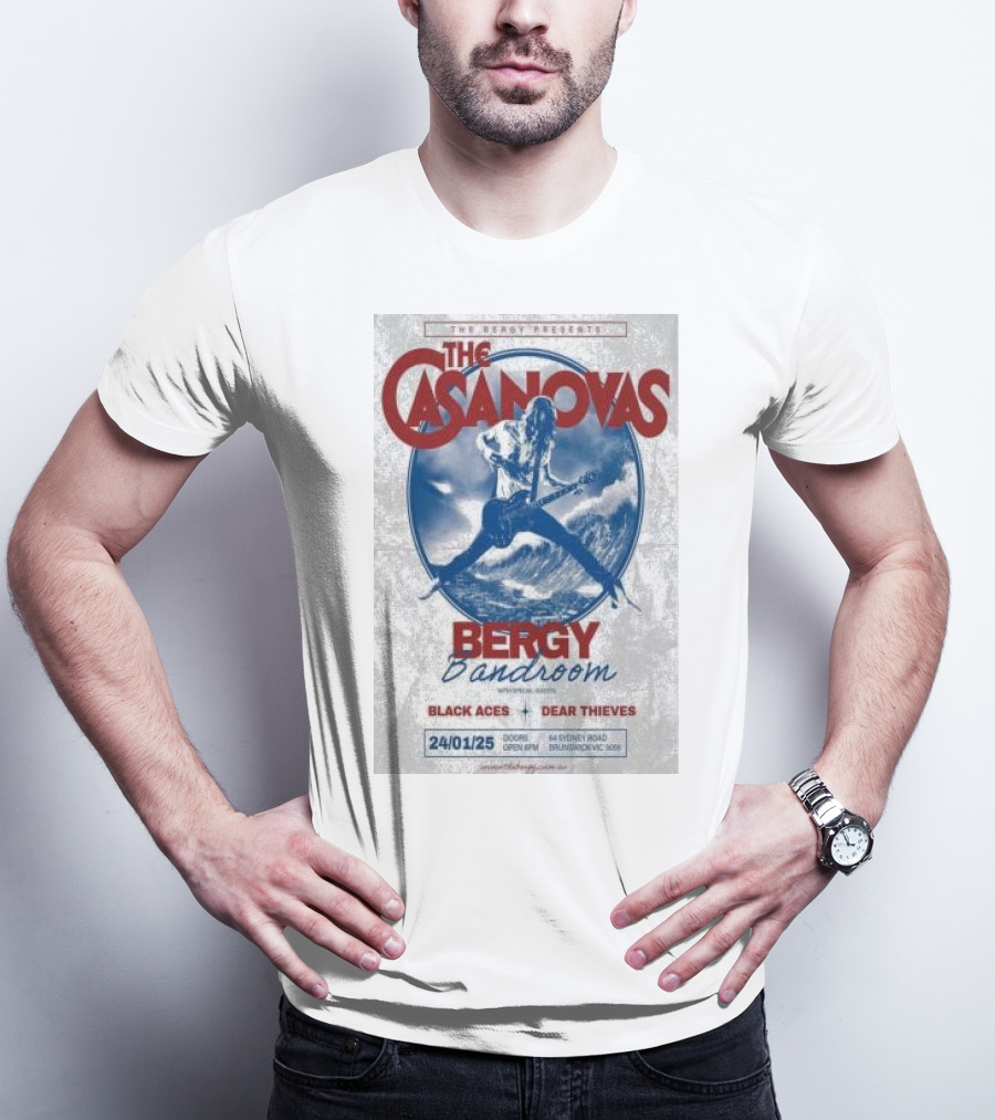 The Casanovas Live At Bergy Bandroom Brunswick Australia Jan 24 2025 With Black Aces And Dear Thieves T-Shirt