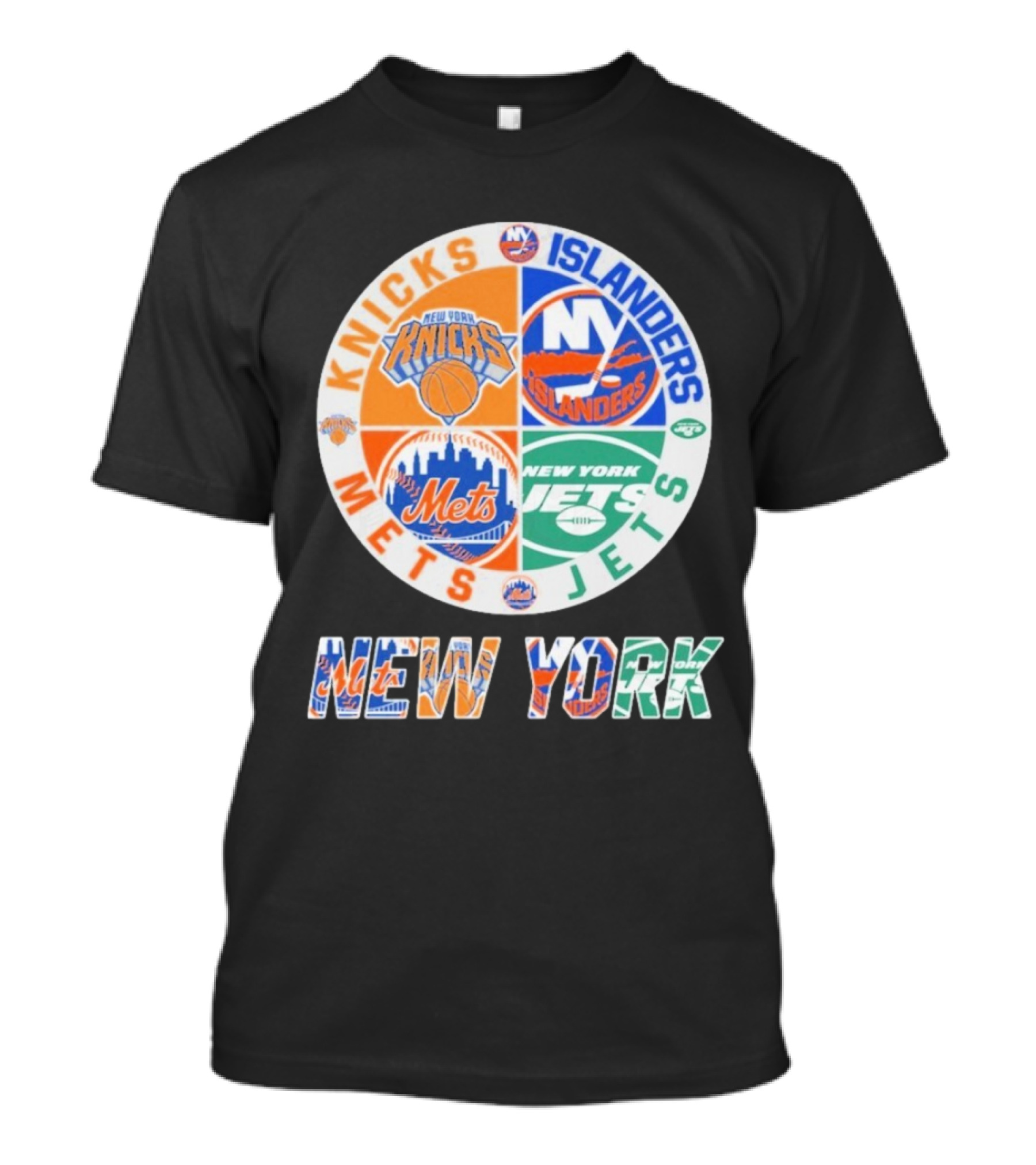 Knicks Islanders Mets Jets New York Sports Team Collaboration T-Shirt