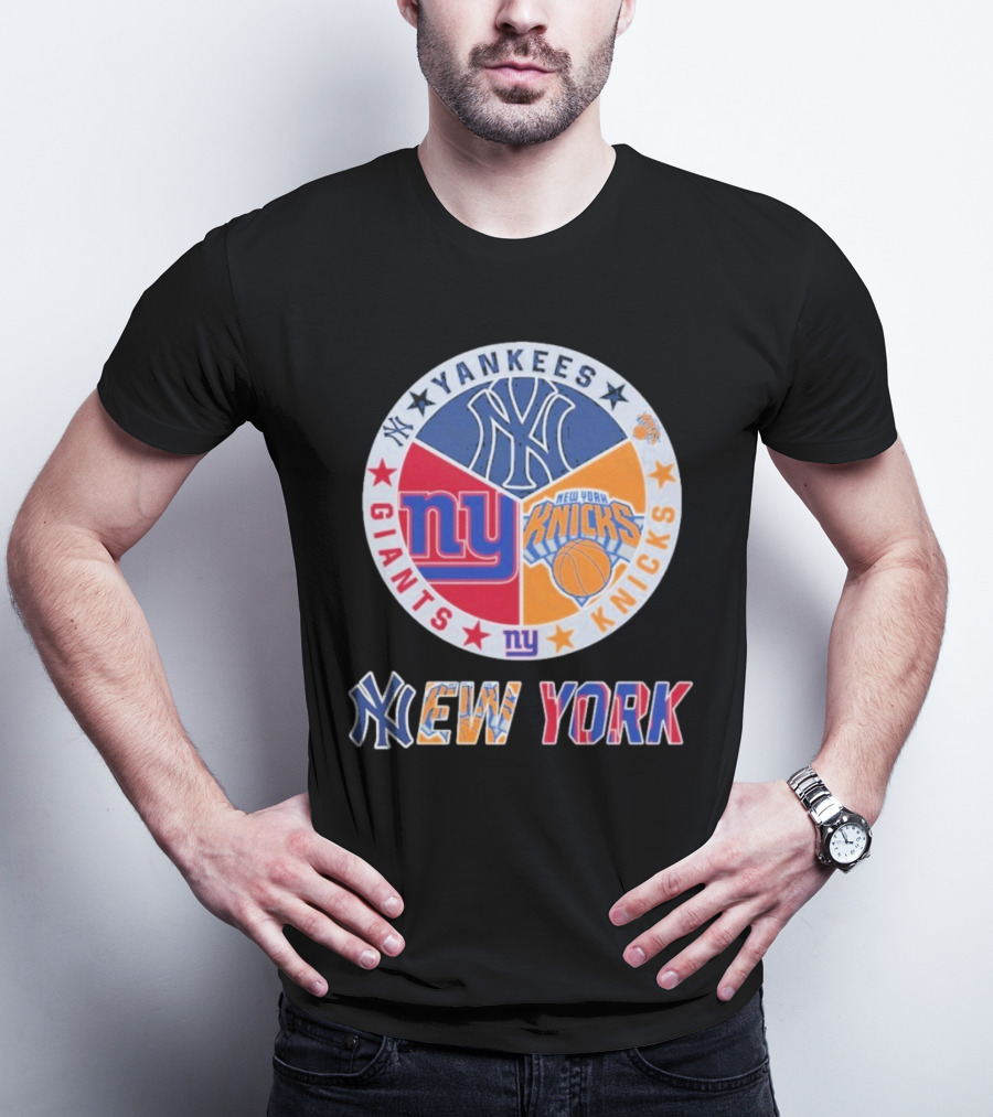 Yankees Giants Knicks New York Sports Teams T-Shirt